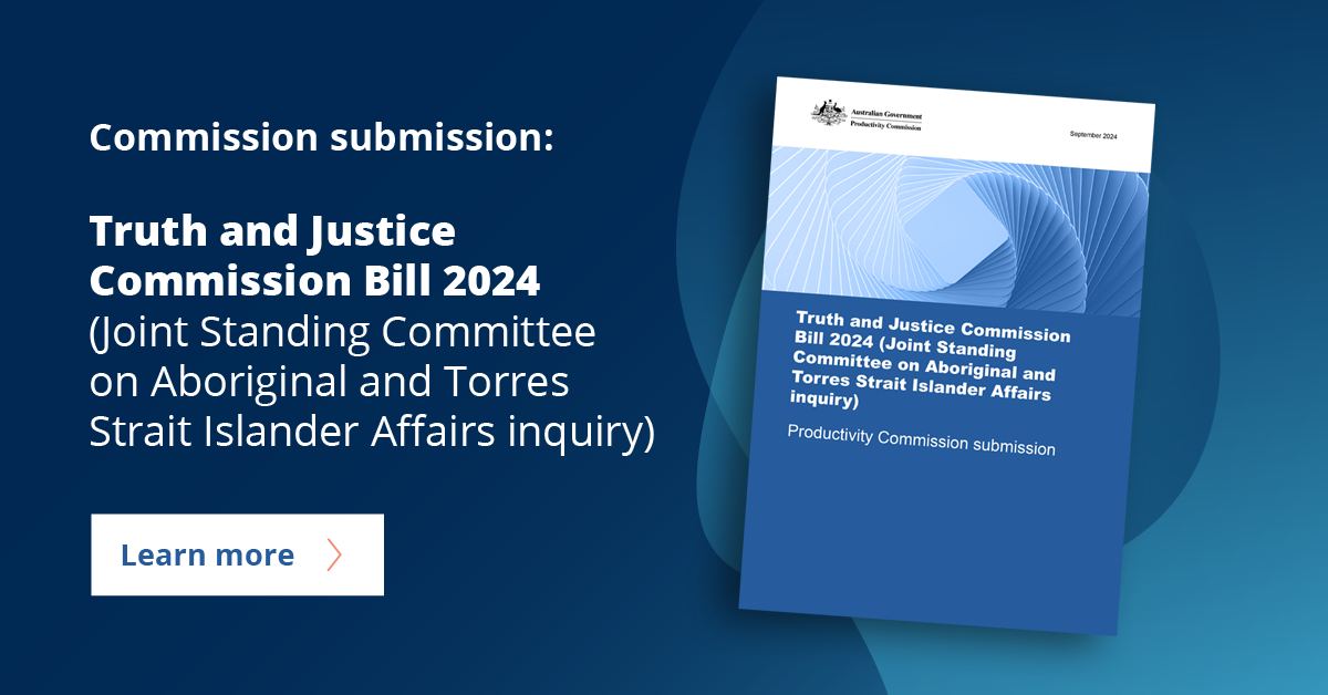 Truth and Justice Commission legislation - Productivity Commission ...